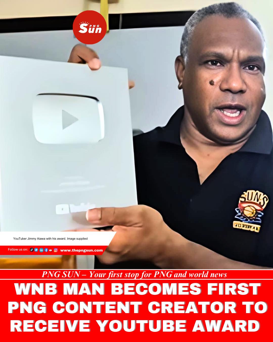 WNB MAN BECOMES FIRST PNG CONTENT CREATOR TO RECEIVE YOUTUBE AWARD